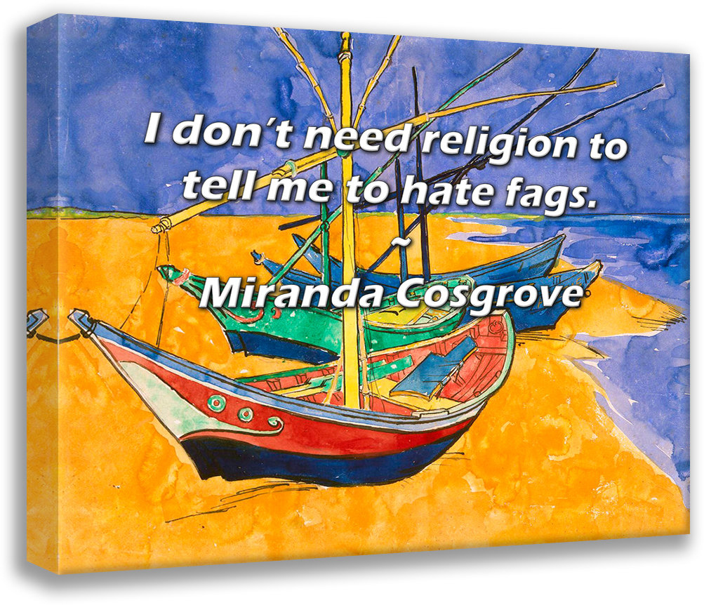 Dovecove Gallery Wrapped Canvas By Miranda Cosgrove: "I don’t need ...