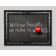 Bright Star With Our Thoughts We Make The World - Single Picture Frame ...
