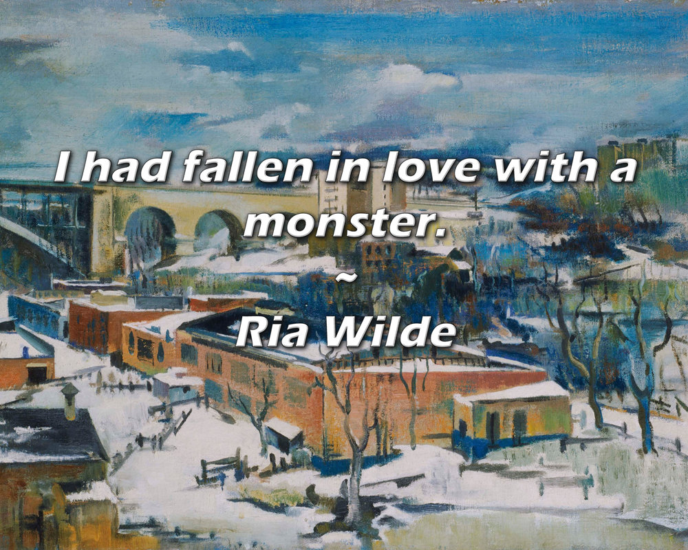 Trinx Ria Wilde Quote: I had fallen in love with a monster. | Wayfair
