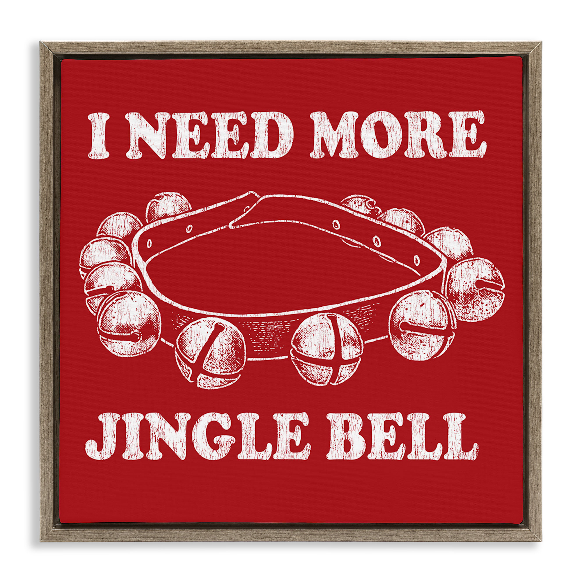 Latitude Run® Need More Jingle Bell Canvas Wall Art by Jedco Brands ...