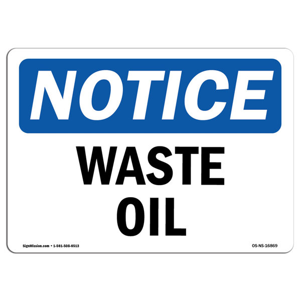 SignMission Notice Waste Oil Sign | Wayfair
