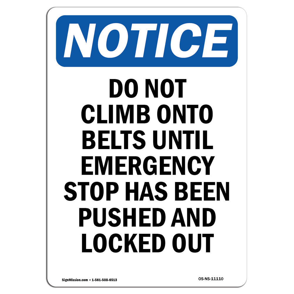 SignMission Do Not Climb onto Belts until Emregency Stop has been ...