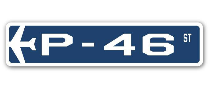 Trinx P-46 Street Sign Air Force Aircraft Military | Aluminum Sign | 18 ...