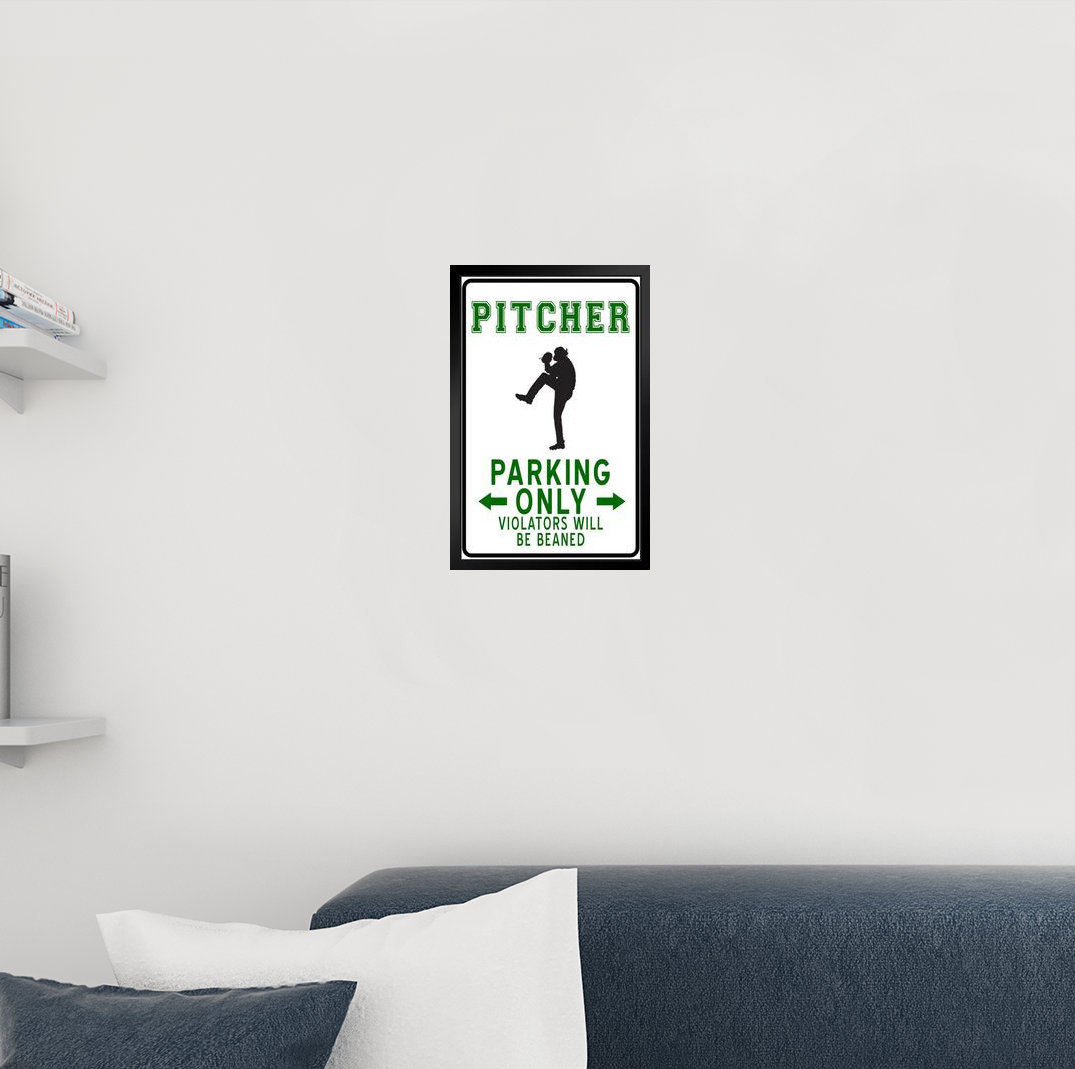 Trinx Baseball Pitcher Parking Only Funny Sign Black Wood Framed Poster ...