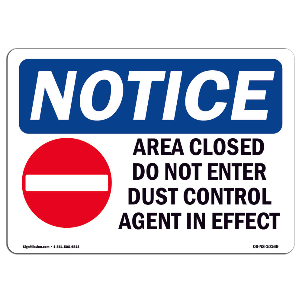 SignMission OSHA Notice - Area Closed Do Not Enter Dust Sign With ...