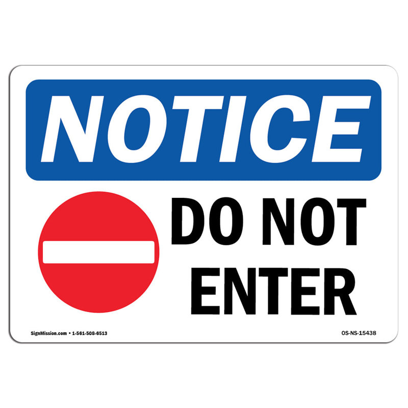 SignMission Notice Do Not Enter Sign | Wayfair