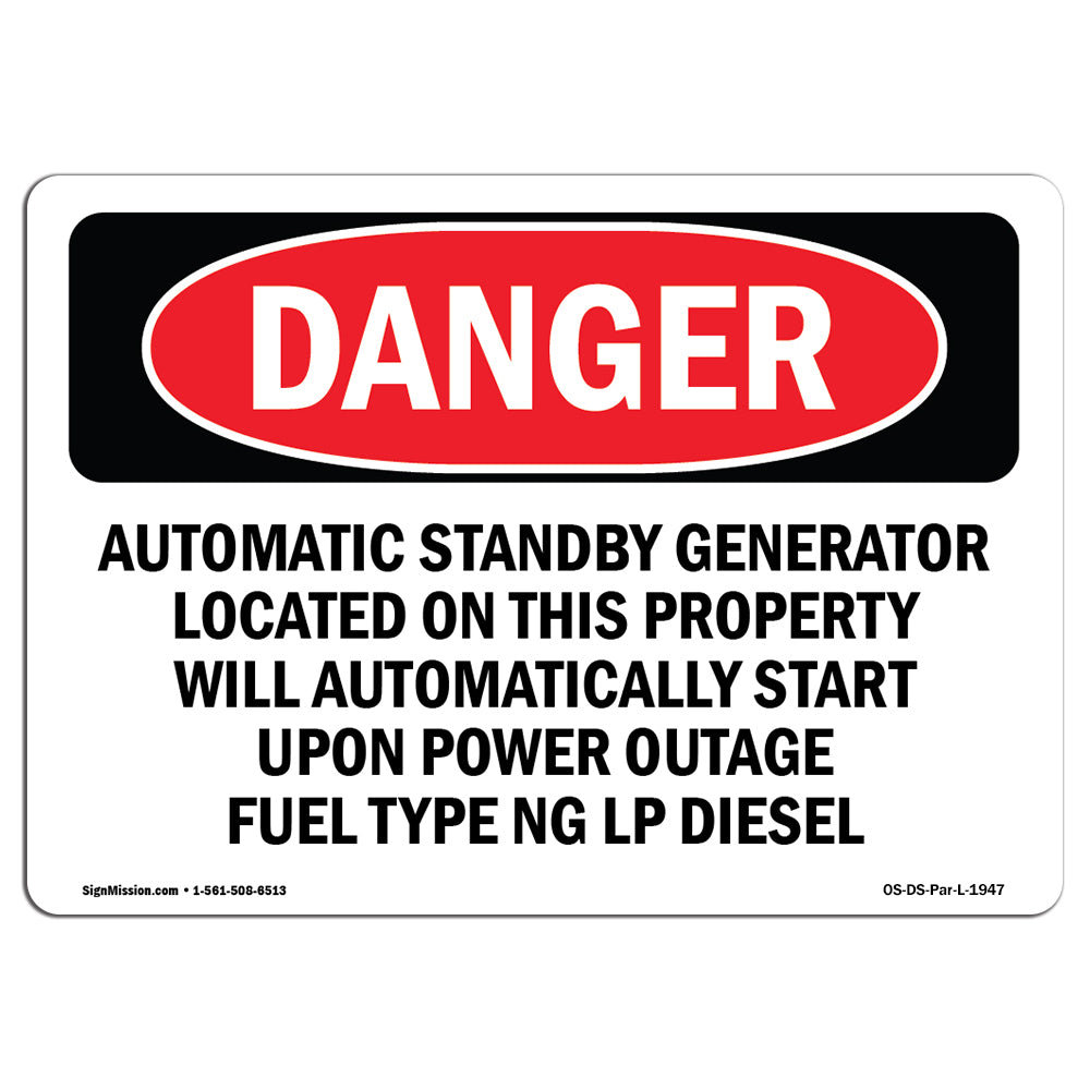 SignMission OSHA Danger Automatic Standby Generator Located on This ...