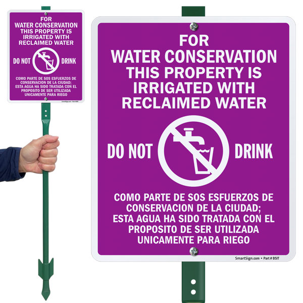 SmartSign This Property Is Irrigated with Reclaimed Water, Do Not Drink ...