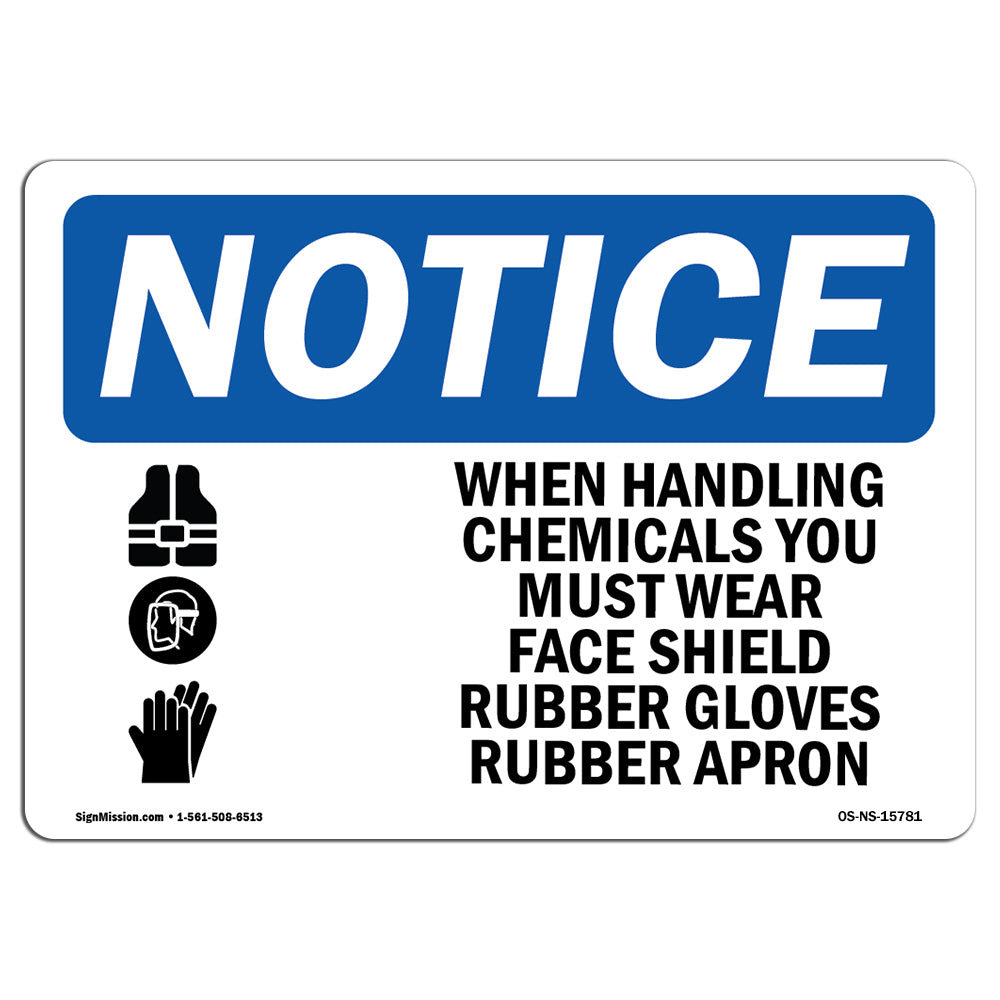 SignMission Osha Notice Handling Chemicals Wear Ppe Sign | Wayfair