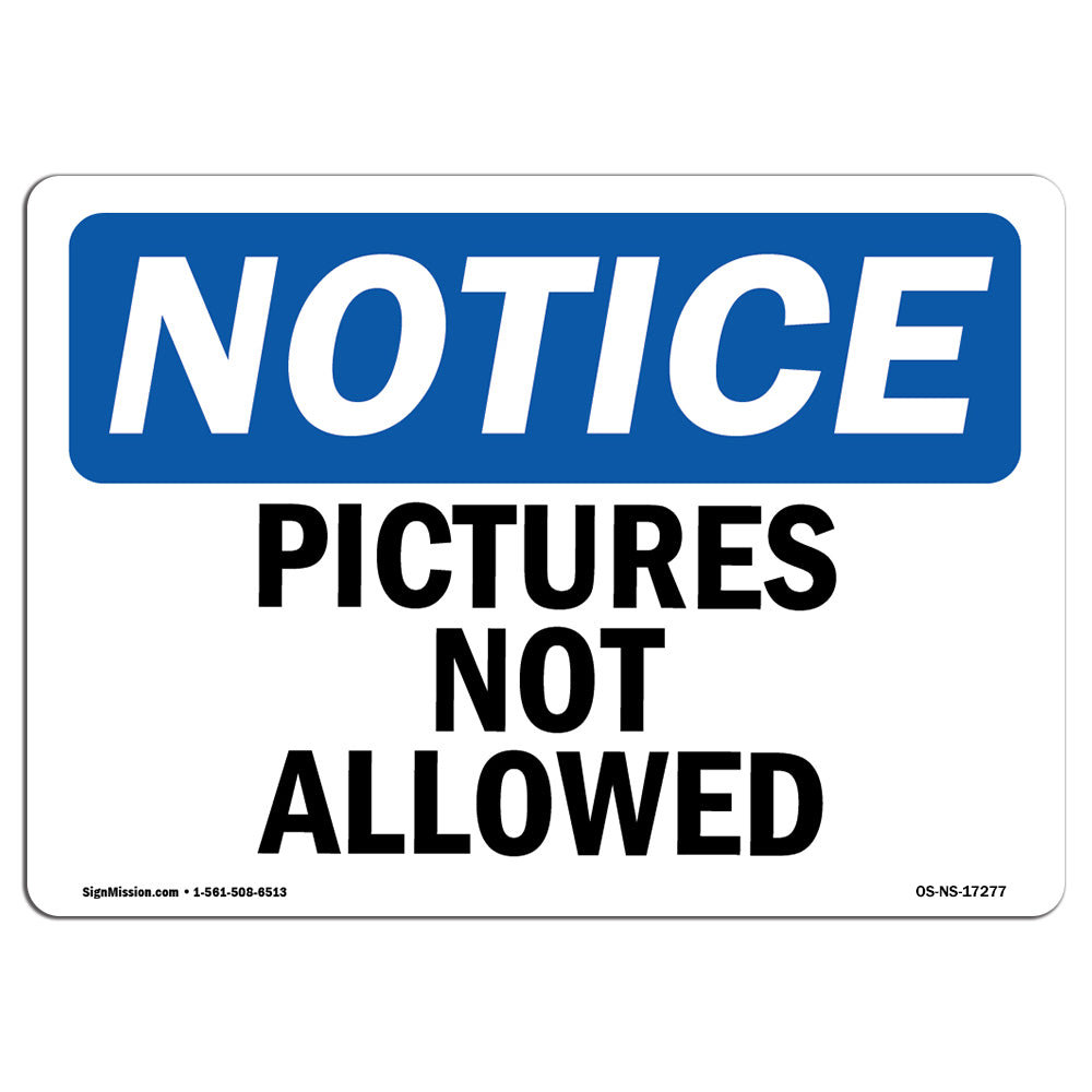 SignMission Notice - Pictures Not Allowed Heavy Duty or Label | Wayfair