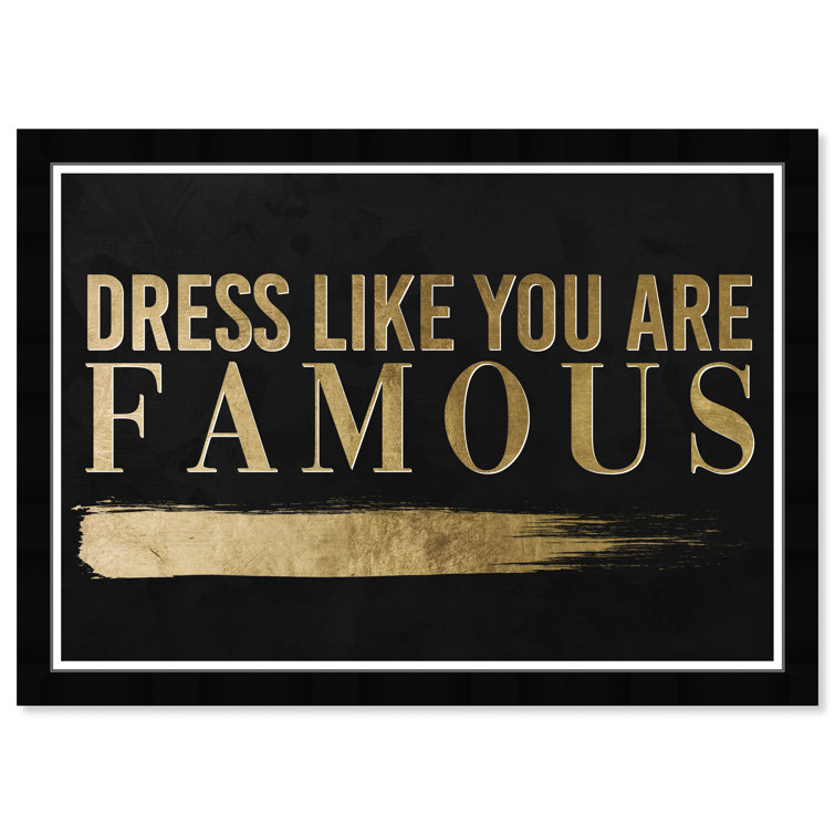 Wynwood Studio Like You're Famous Noir Framed On Paper by Oliver Gal ...