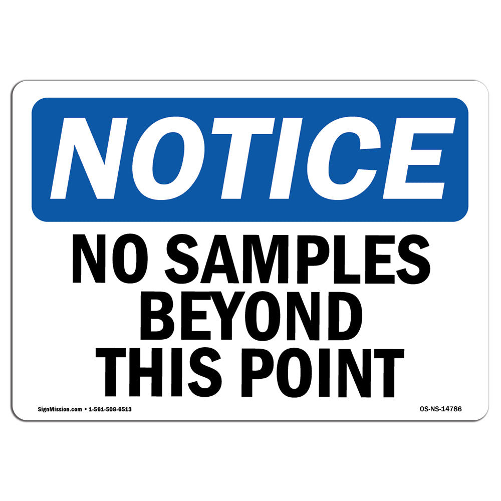 SignMission OSHA Notice - No Samples Beyond This Point Sign | Wayfair