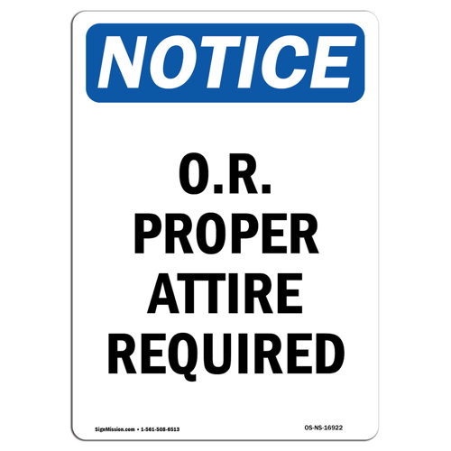 SignMission O.R. Proper Attire Required Sign | Wayfair