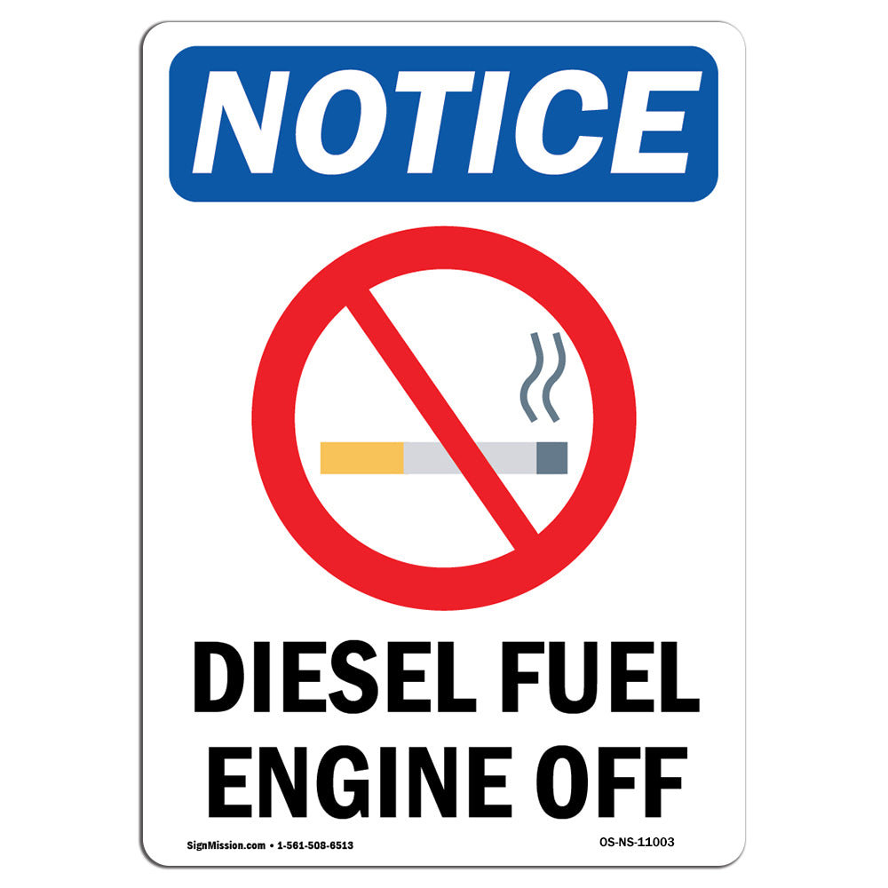 SignMission Osha Notice - Diesel Fuel Engine Off Sign with Symbol ...