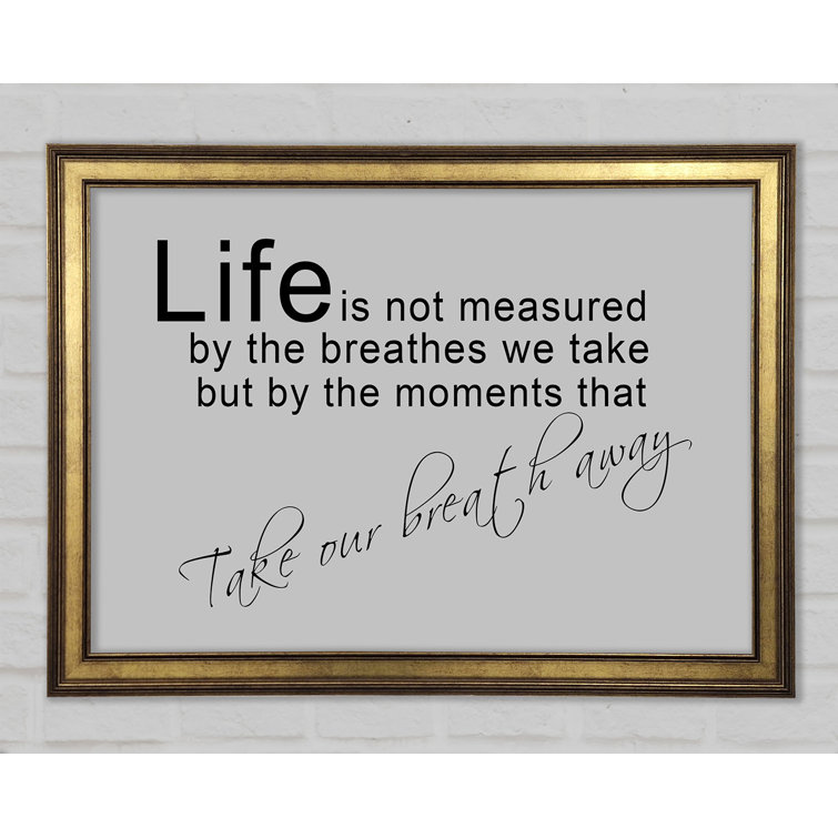 Happy Larry Motivational Quote Life Is Not Measured Framed Print ...