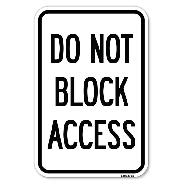 SignMission Do Not Block Access/24189 | Wayfair