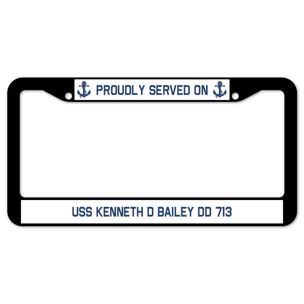 SignMission Proudly Served on USS KENNETH D BAILEY DD 713 Plate Frame | Wayfair