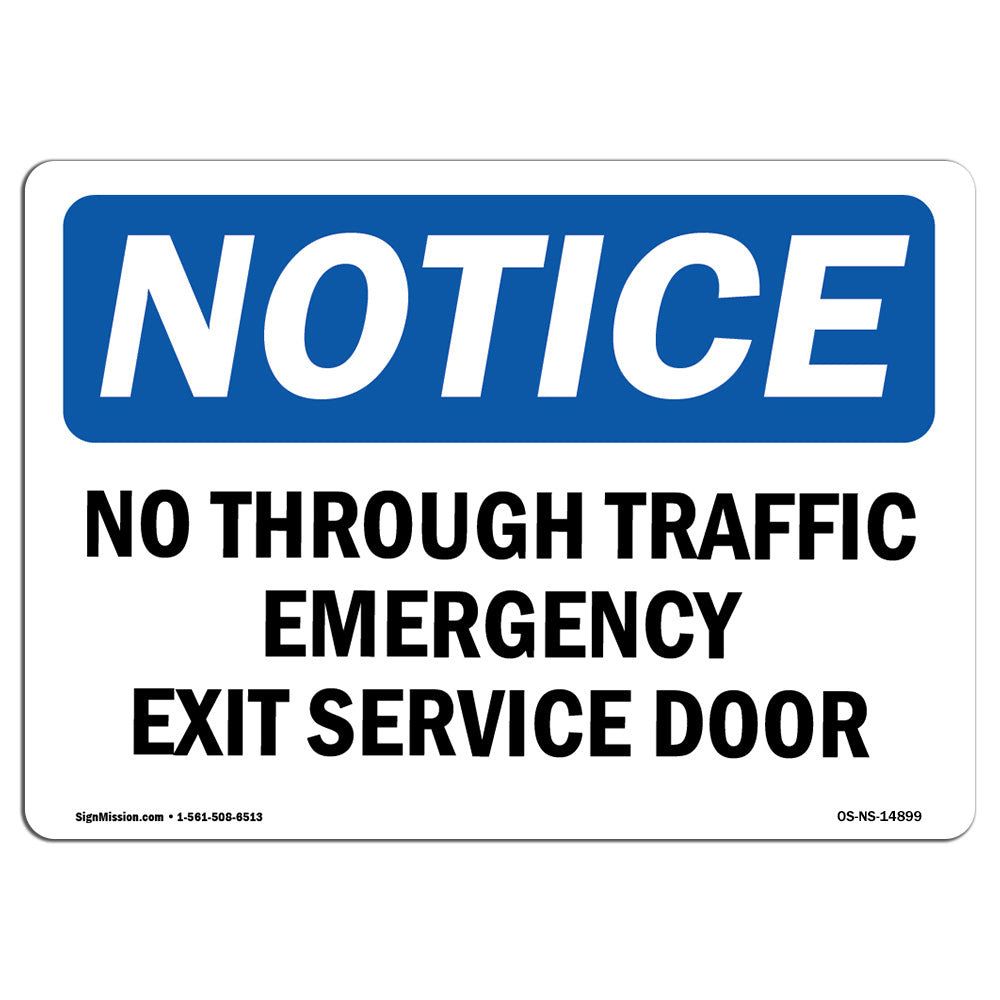 SignMission OSHA Notice - No Through Traffic Emergency Exit Service ...