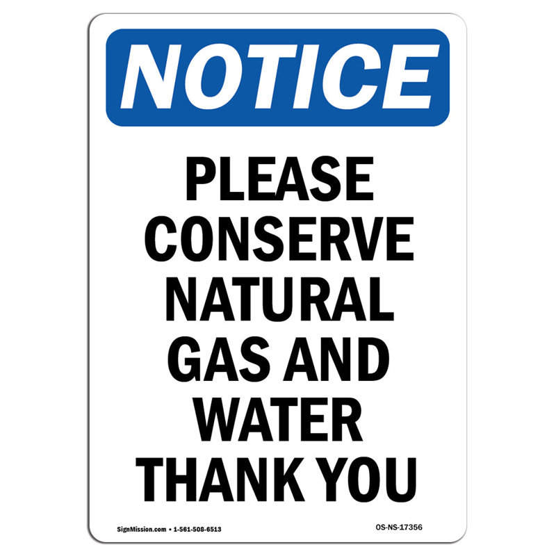 SignMission Please Conserve Natural Gas and Sign | Wayfair
