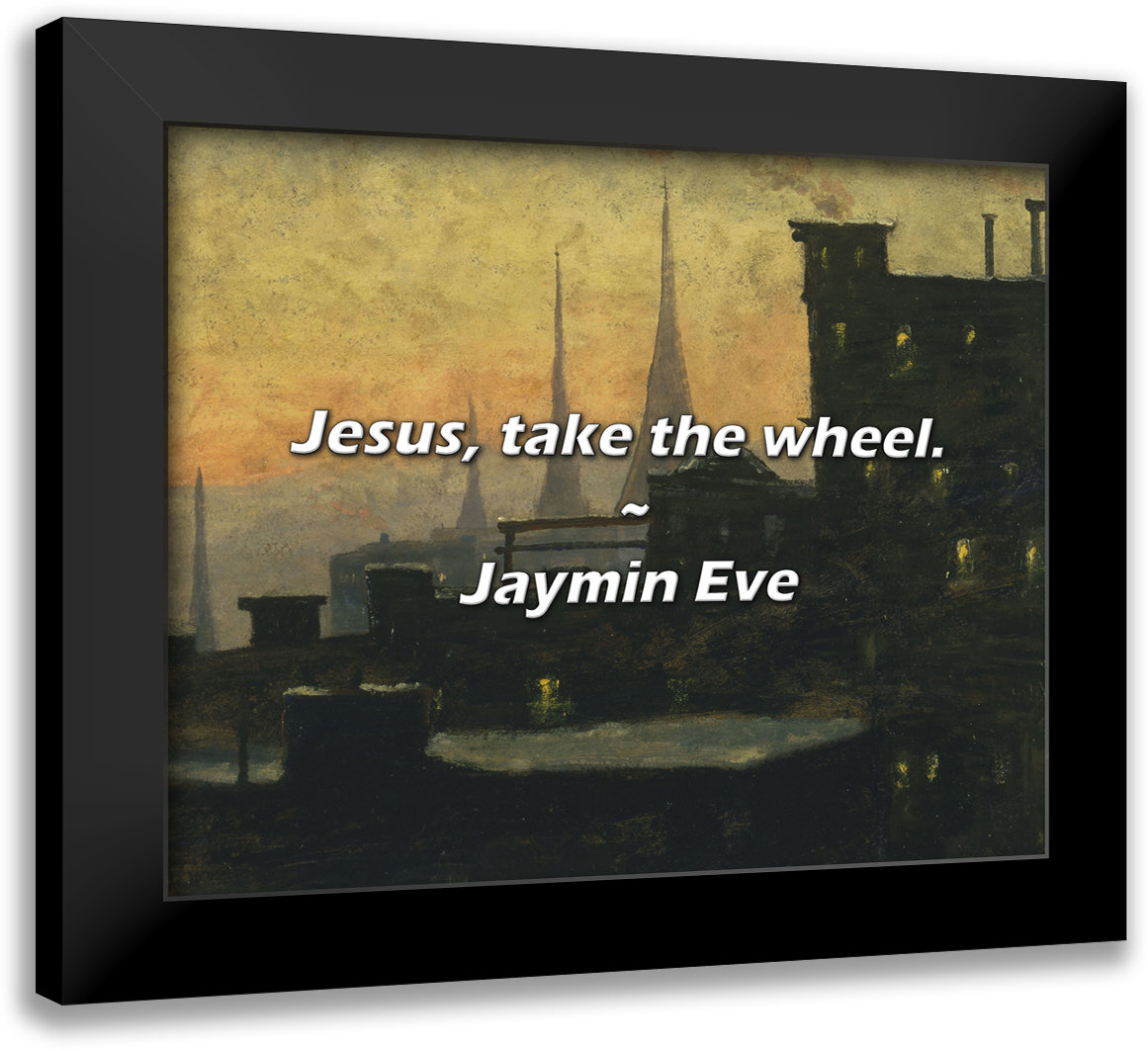 ATX Art Group LLC Jaymin Eve Quote: Jesus, take the wheel. | Wayfair