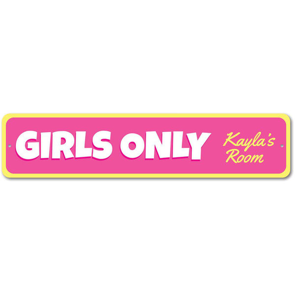 Lizton Sign Shop, Inc Girls Only Sign - 4" X 18" - Wayfair Canada