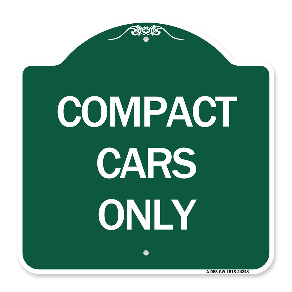 Signmission Designer Series Sign - Compact Cars Only | Green & White 18 ...