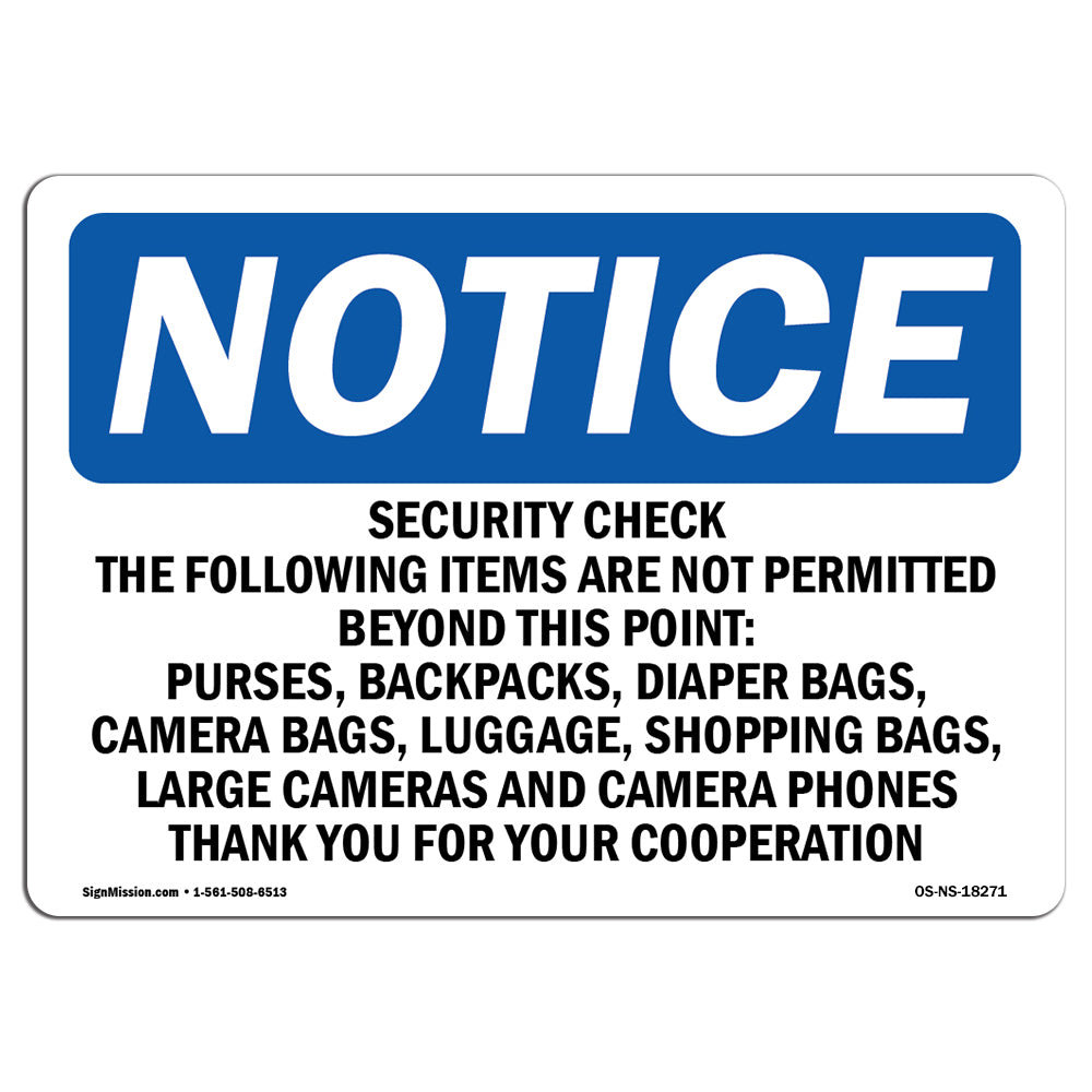 SignMission OSHA Notice - Security Check The Following Items Are Not ...