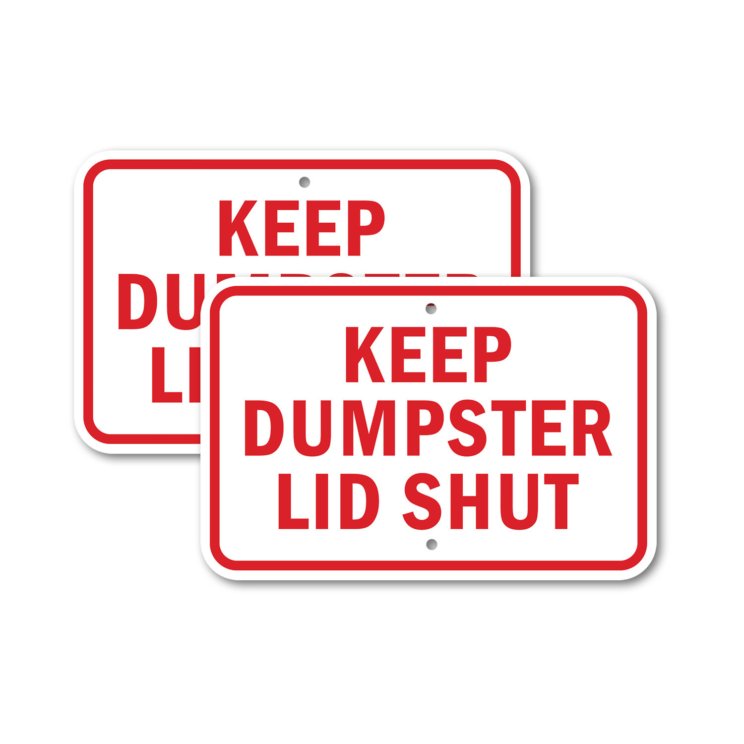 SignMission Keep Dumpster Lid Shut Aluminum Sign | Wayfair
