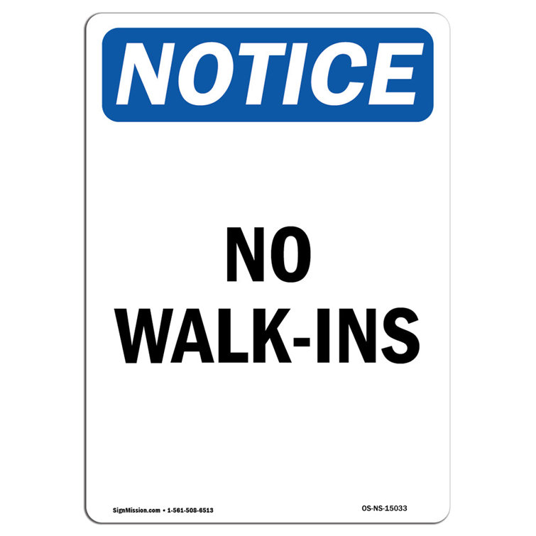 SignMission No Walk-Ins Sign | Wayfair