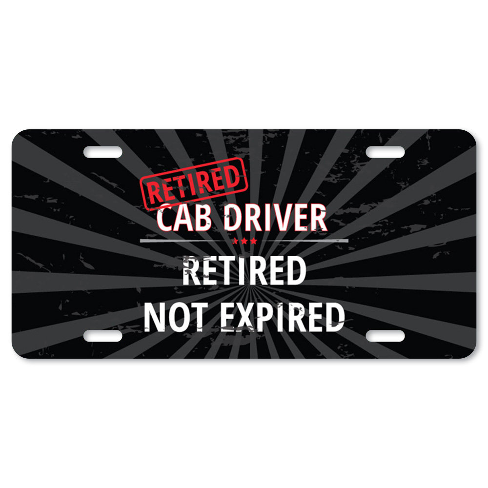 SignMission Retired Cab Driver Aluminum Plate Frame | Wayfair