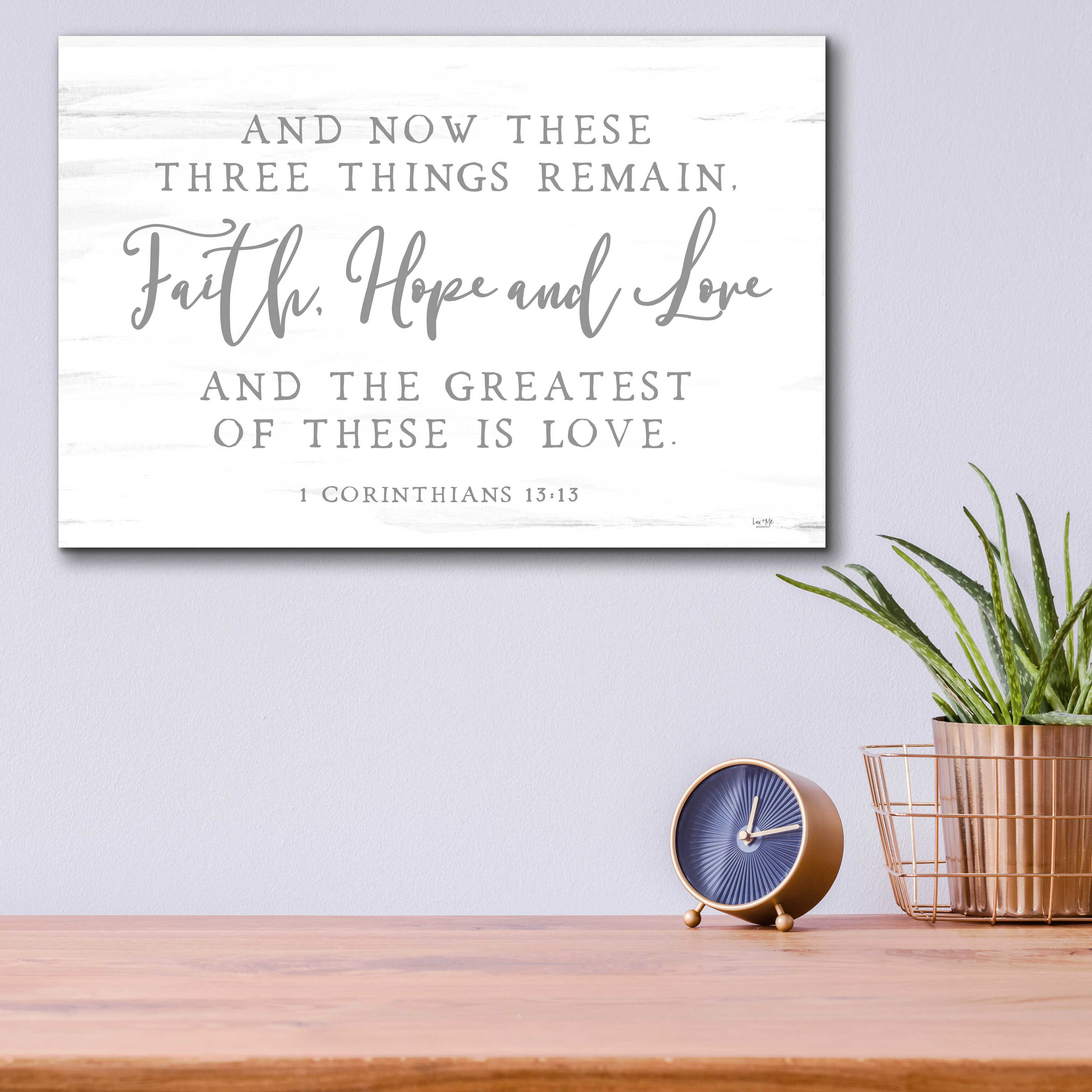 Trinx 'Three Things Remain' By Lux + Me Designs, Acrylic Glass Wall Art ...