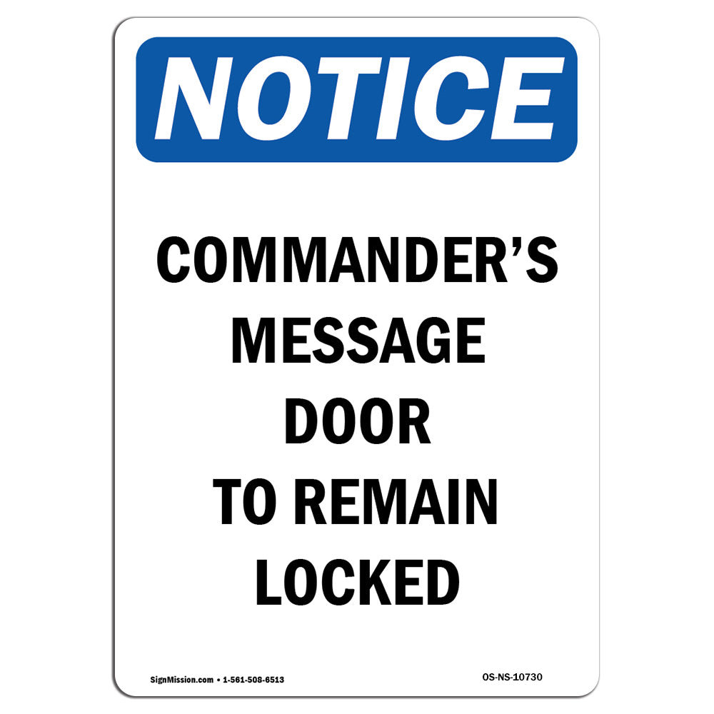 SignMission Commander's Message Door to Remain Locked Sign | Wayfair
