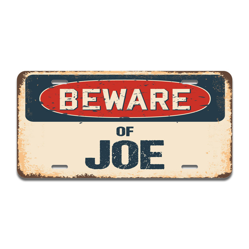 SignMission Beware of Joe Aluminum Plate Frame | Wayfair