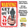 ATX CUSTOM SIGNS Funny Warning Get Out Now Sign | Wayfair