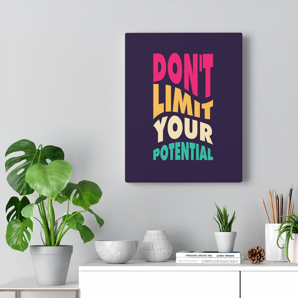Trinx Inspirational Quote Canvas Don''t Limit Your Potential Wall Art ...