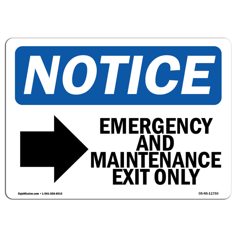 SignMission OSHA Notice - Emergency And Maintenance Exit Sign With ...