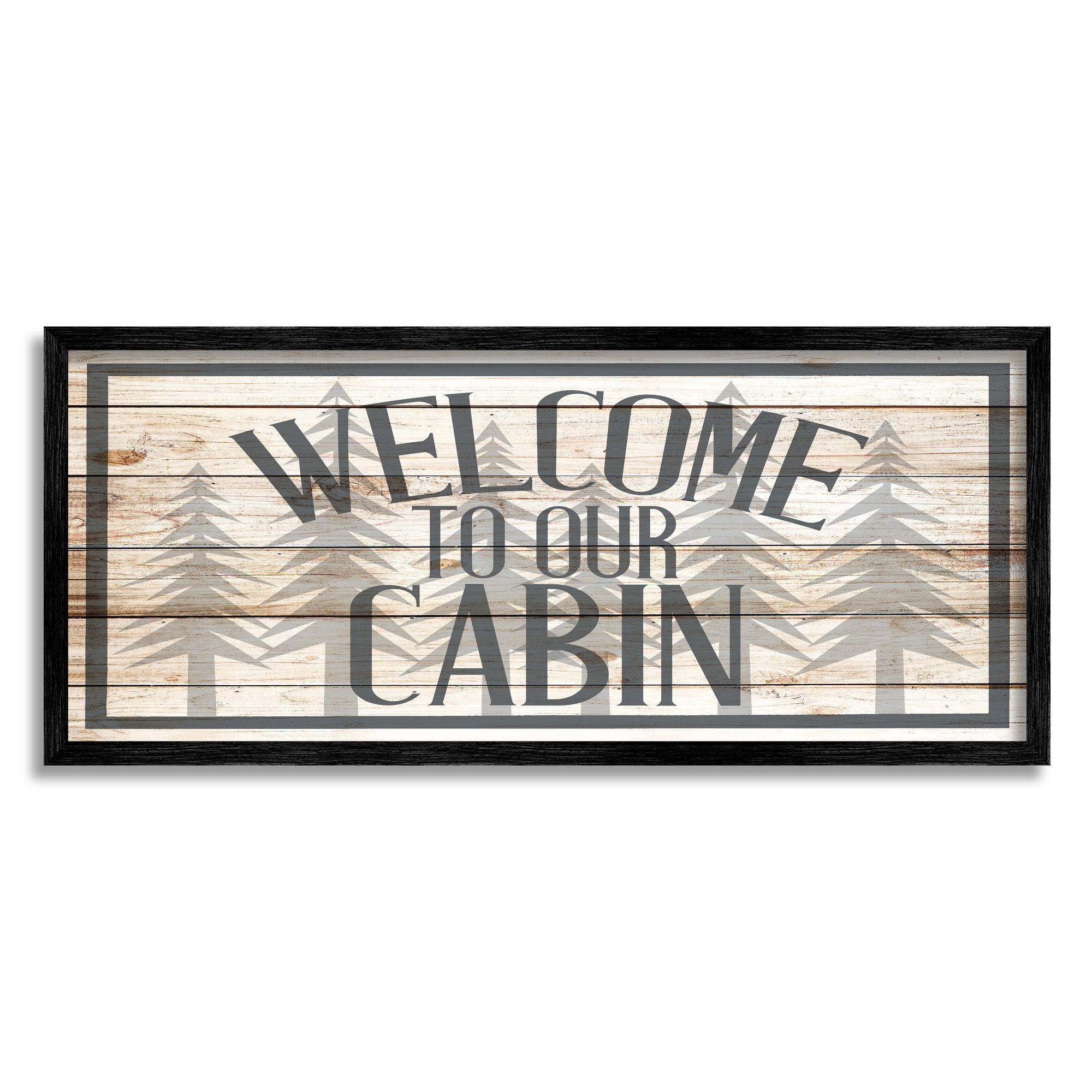 Stupell Industries Cabin Welcome Sign Rustic Pine Trees Text Design by ...