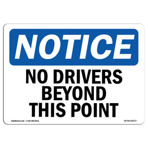 SignMission No Drivers Beyond This Point Sign | Wayfair