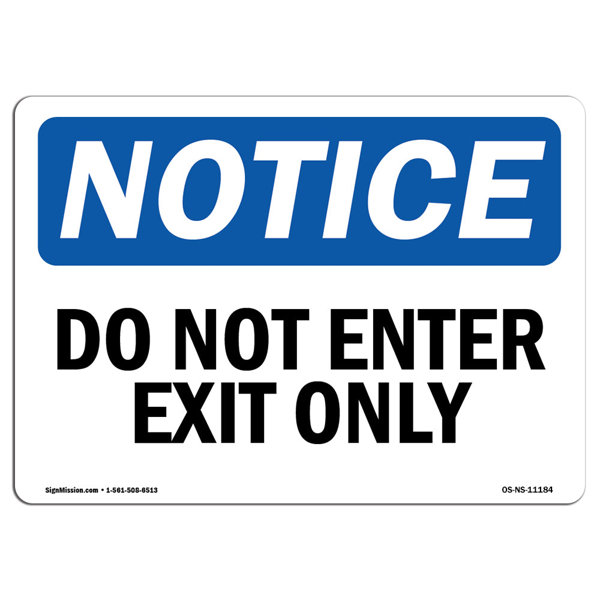 SignMission Notice - Do Not Enter Exit Only Sign | Wayfair