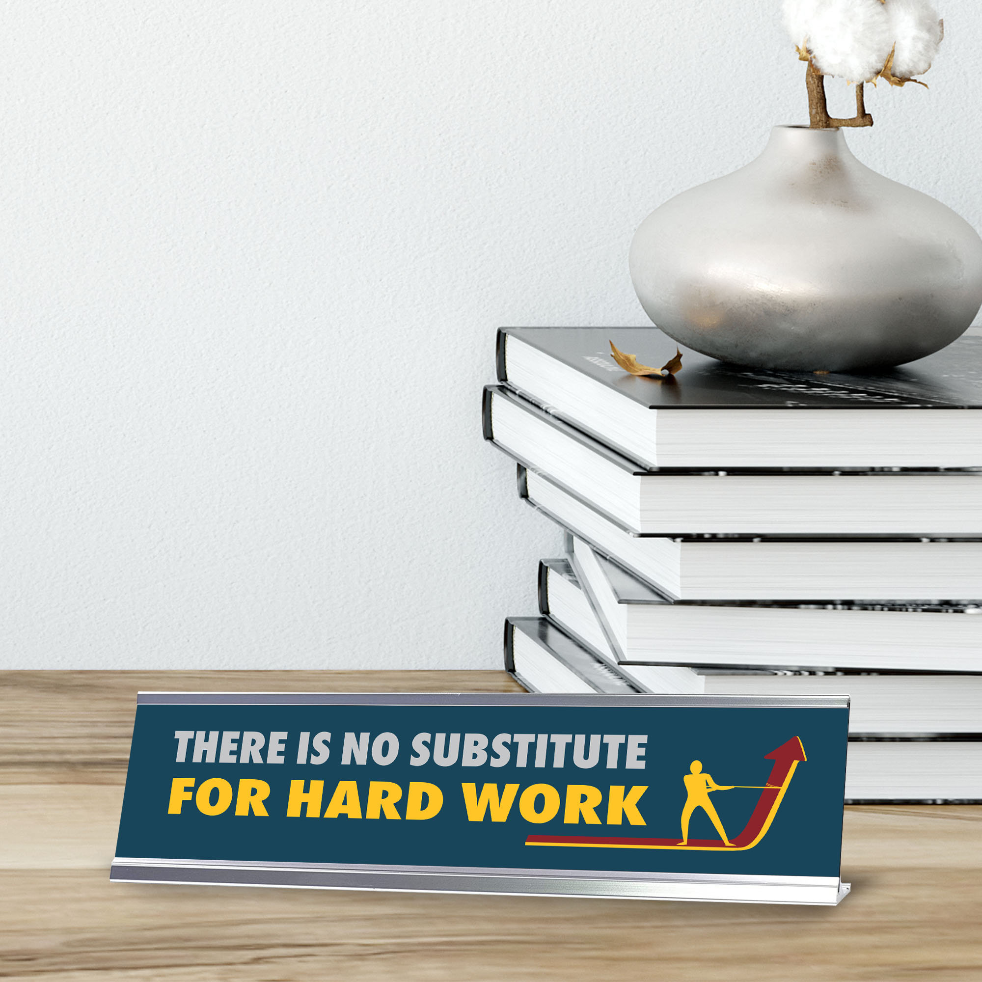 Signs ByLITA There Is No Substitute For Hard Work Desk Sign | Wayfair