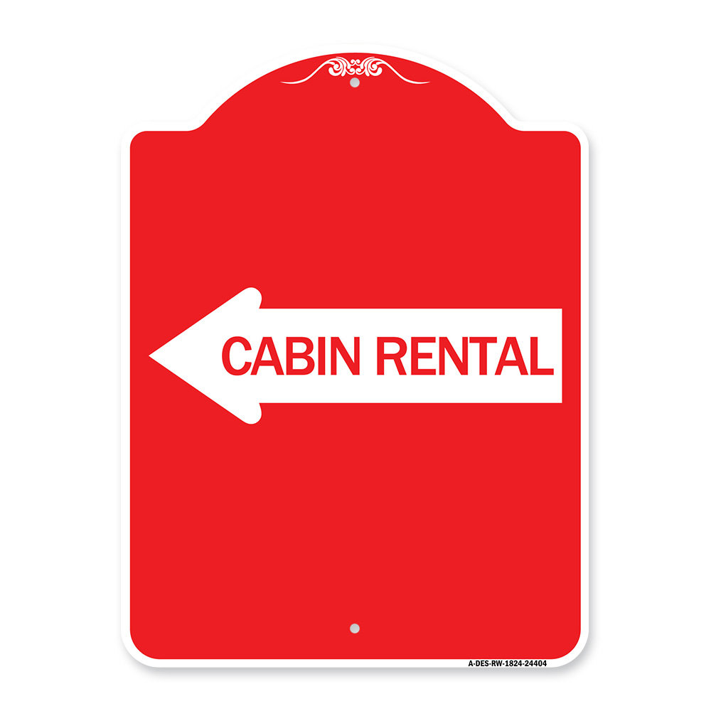Signmission Designer Series Sign - Cabin Rental (With Left Arrow)/24404 ...