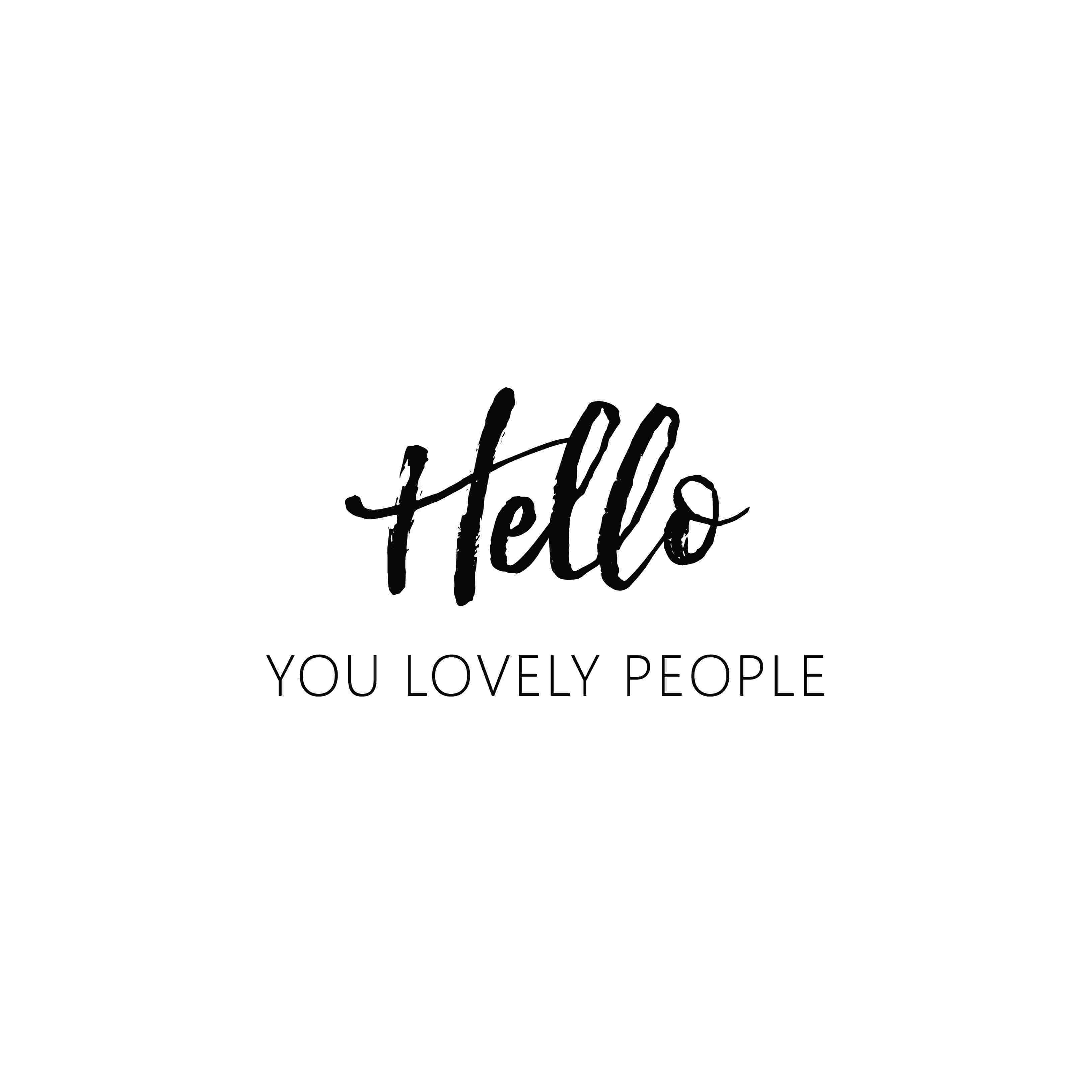 Trinx Hello You Lovely People 3 - Wrapped Canvas Textual Art | Wayfair