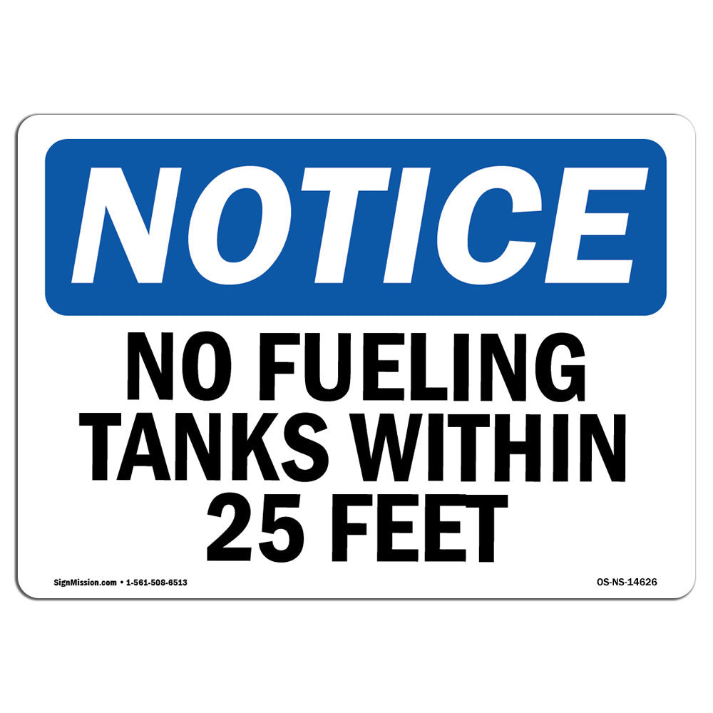 SignMission No Fueling Tanks Within 25 Feet Sign - Wayfair Canada