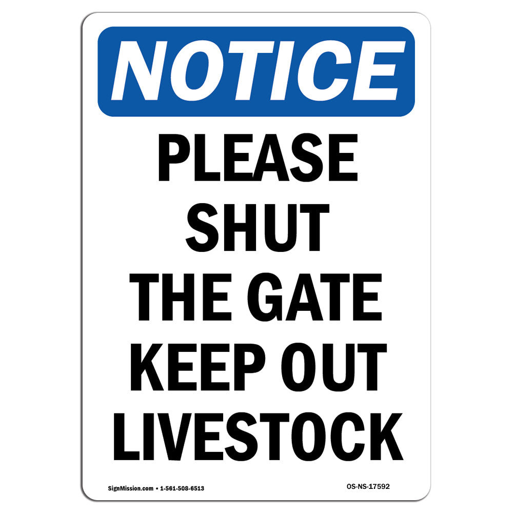 SignMission Please Shut the Gate Keep Out Livestock Sign | Wayfair