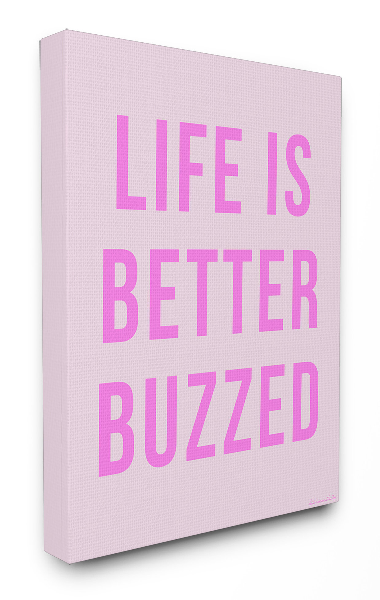 Mercer41 Life Is Better Buzzed Pink Canvas Wall Art by House of Lulu ...