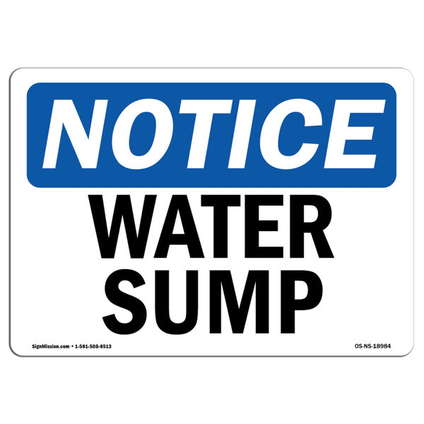 SignMission Notice - Water Sump Sign | Wayfair