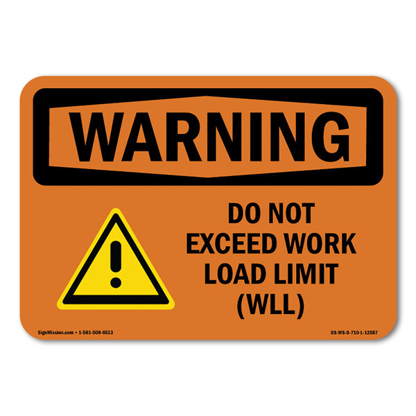 SignMission Do Not Exceed Work Load Limit Wll Sign | Wayfair
