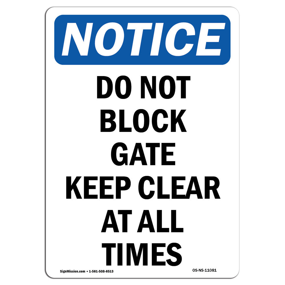 SignMission OSHA Notice - Do Not Block Gate Keep Clear at Sign | Wayfair
