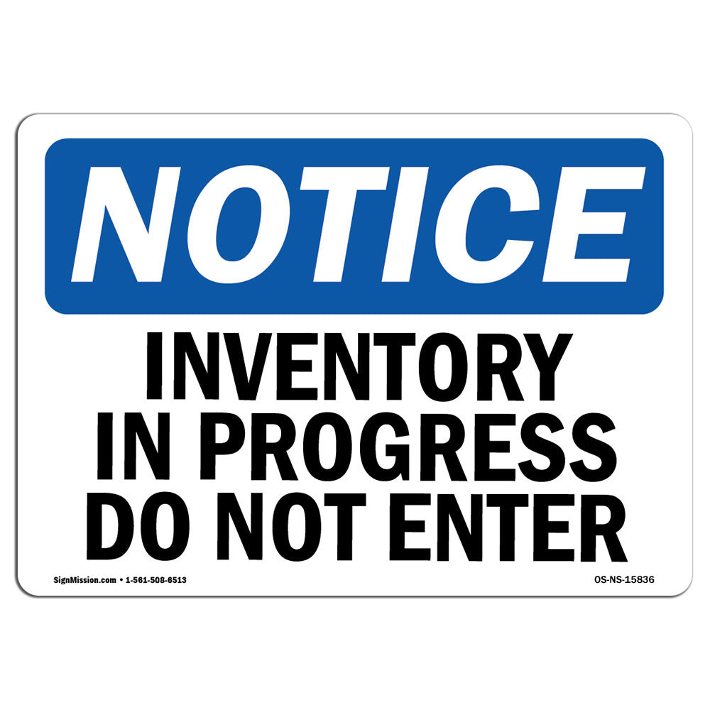 SignMission Notice Inventory in Progress Do Not Enter Sign | Wayfair