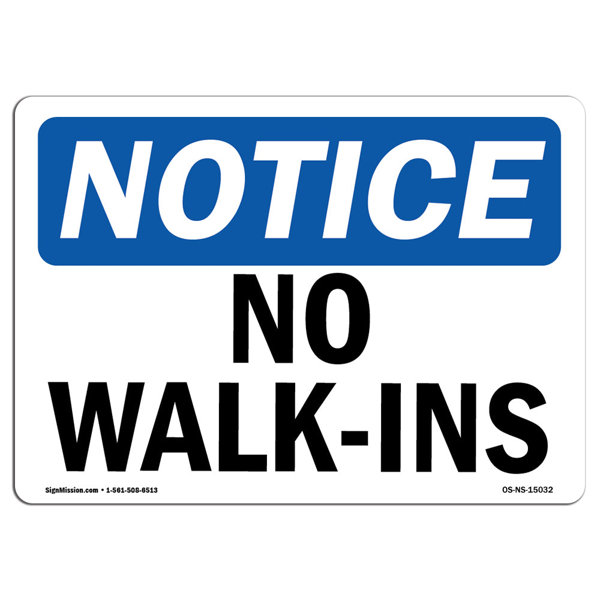 SignMission No Walk-Ins Sign | Wayfair